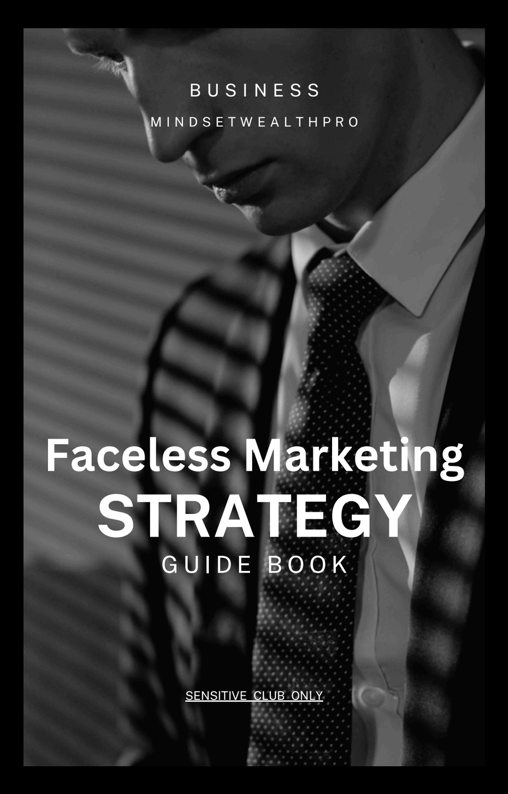Faceless Marketing Strategy
