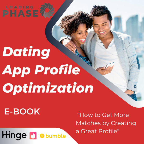 Dating App Profile Optimization: How to Get More Matches by Creating a ...