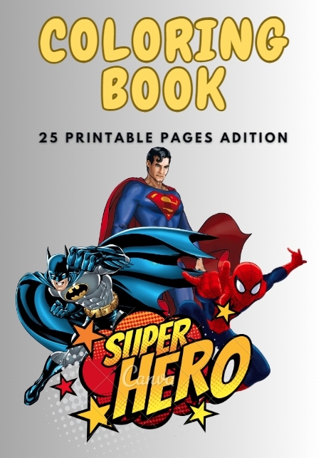 25 SUPER HERO COLORING PAGES FOR CHILDREN
