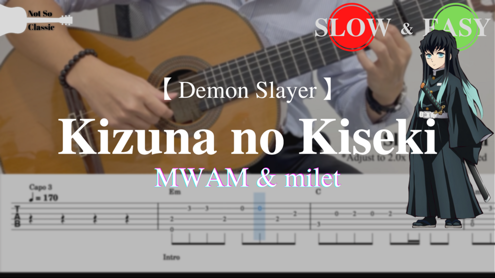 Demon Slayer | Kizuna no Kiseki - MWAM & milet | Guitar Tab