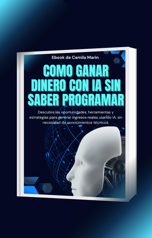 Como ganar dinero con la IA sin saber programar