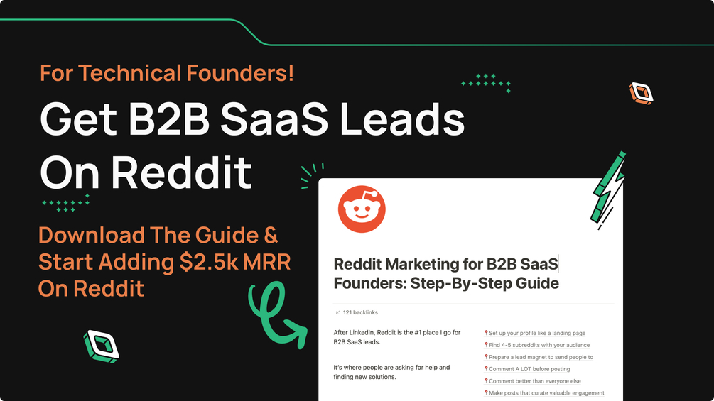 The Ultimate Reddit Marketing Guide For Technical Founders - +$2.5k MRR ...