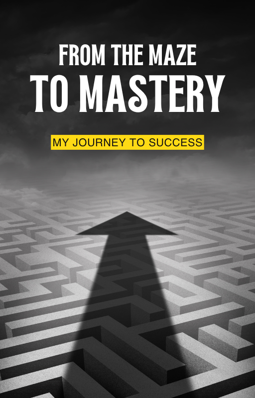 From the Maze to Mastery
