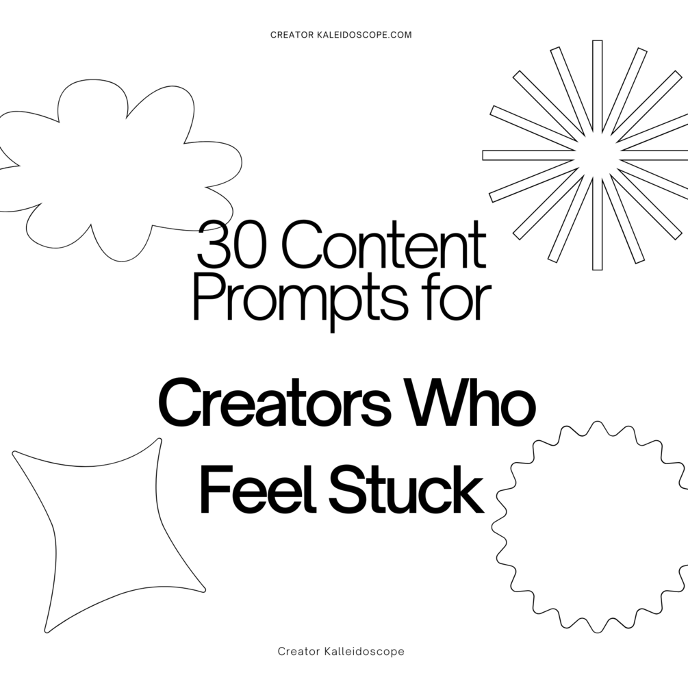 30 Prompts for Creators Who Feel Stuck