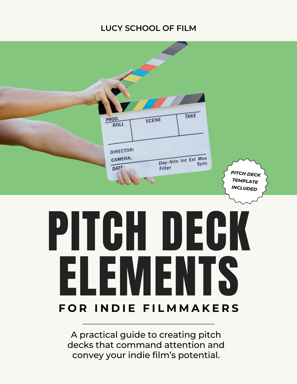 Pitch Deck Elements for Indie Filmmakers *Template Included!