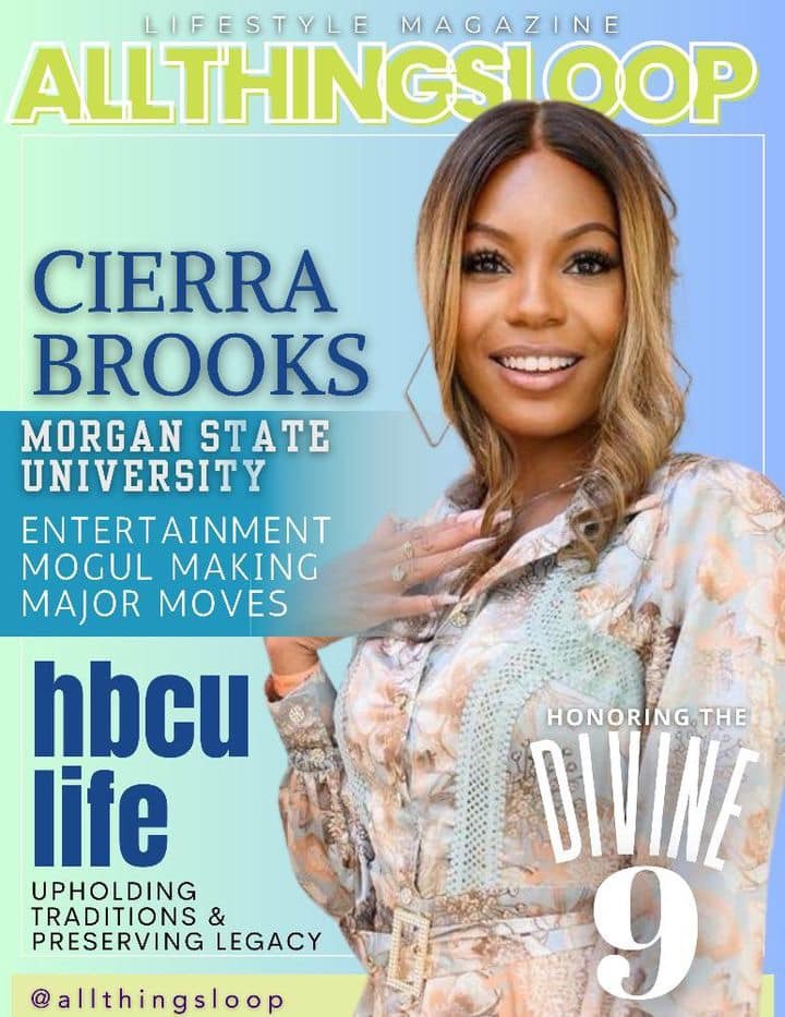 #allthingsloop Magazine Issue 3- Cover Story Cierra Brooks