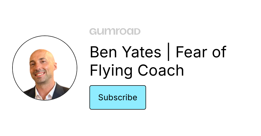 Ben Yates | Fear of Flying Coach