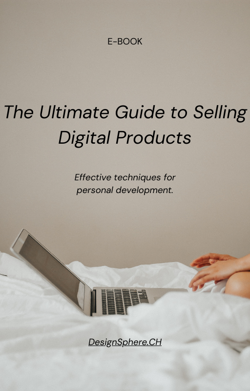 The Ultimate Guide to Selling Digital Products