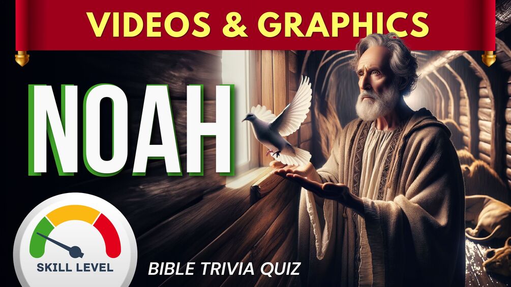 Noah - Bible Quiz
