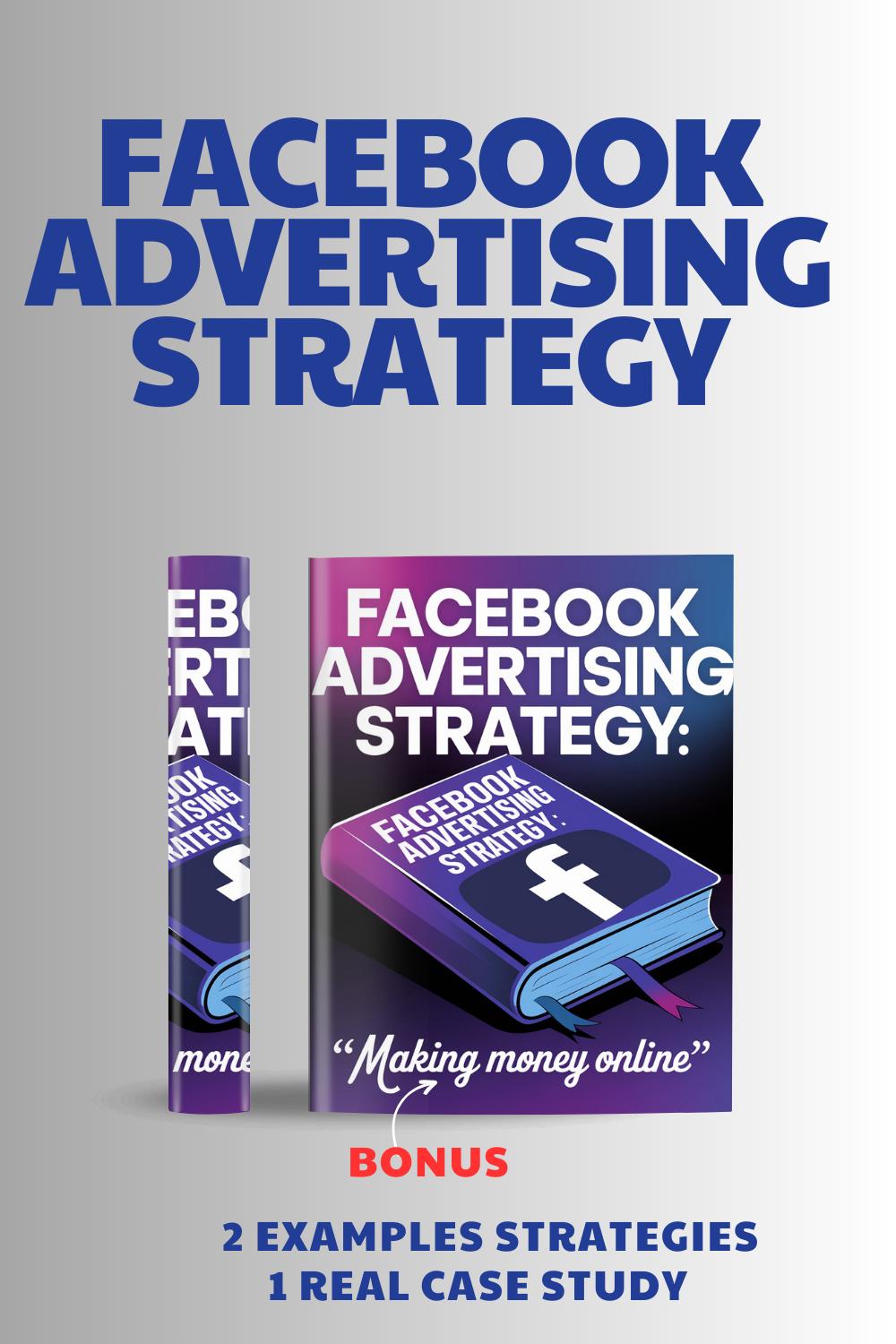 Facebook Advertising Strategy