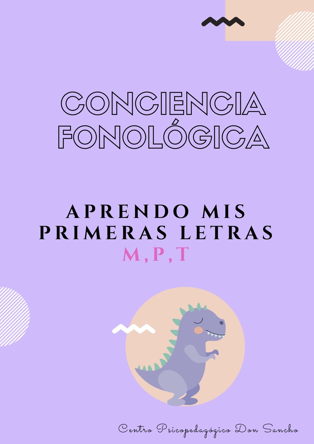 CONCIENCIA FONOLÓGICA. PRIMERAS LETRAS. M, P, T