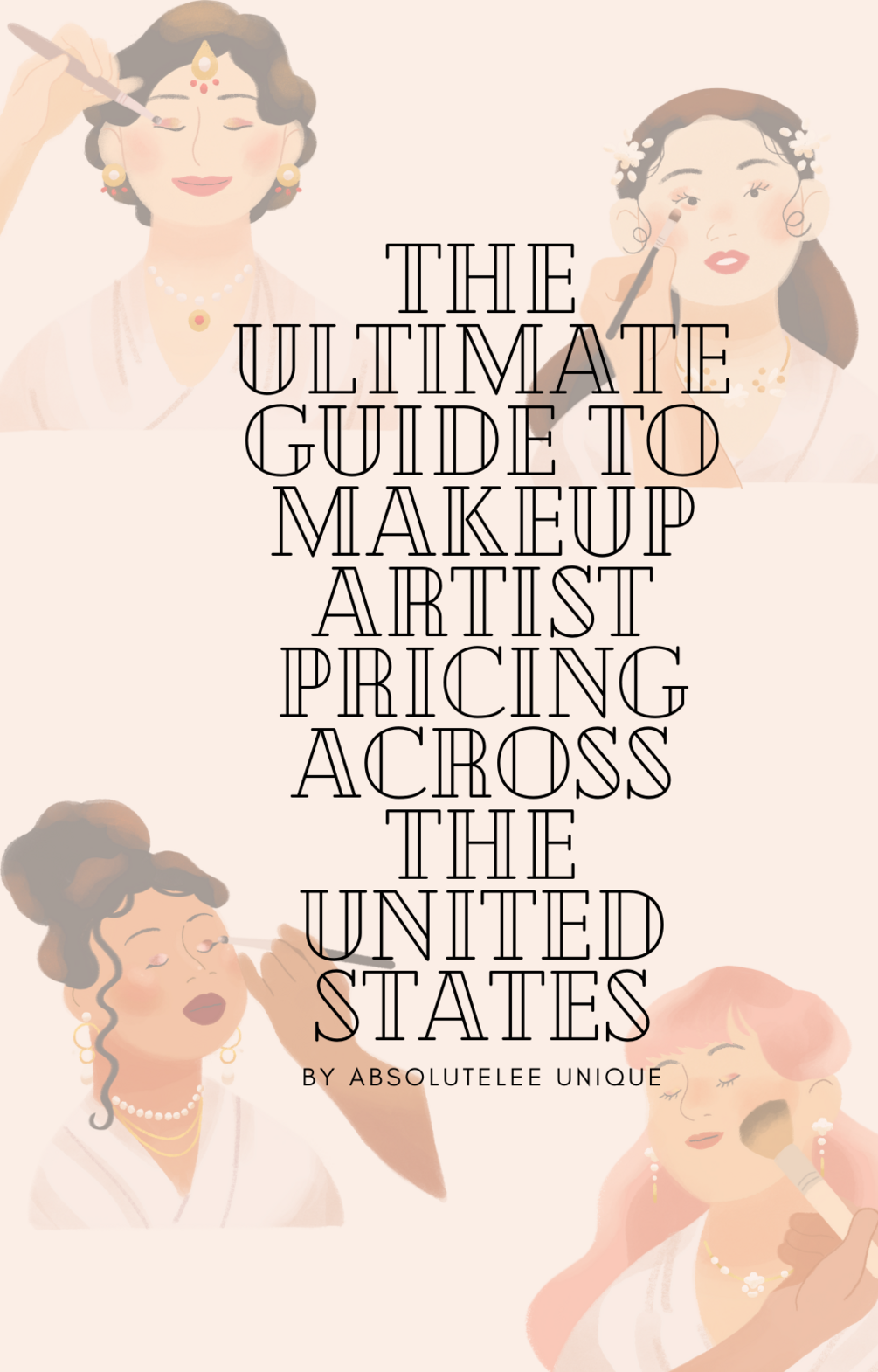 The Ultimate Guide to Makeup Artist Pricing Across the United States