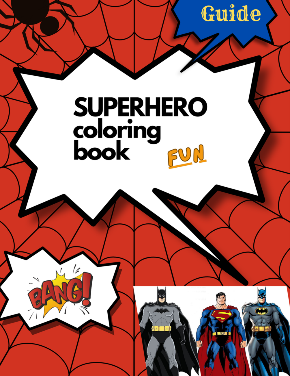 SUPERHERO Coloring Book Super GUIDE for Kids