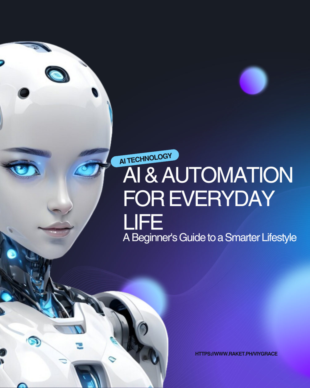 AI & Automation for Everyday Life: A Beginner's Guide to a Smarter Lifestyle