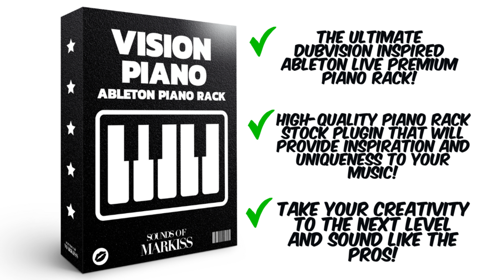 VISION Piano Ableton Rack (Premium Piano INSPIRED BY DUBVISION)