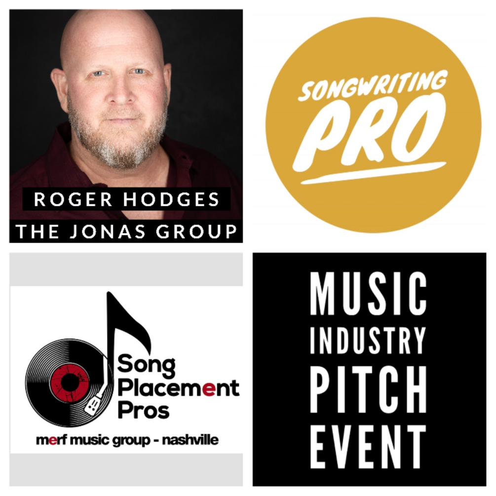 Music Industry Pitch Event w/ Roger Hodges of The Jonas Group