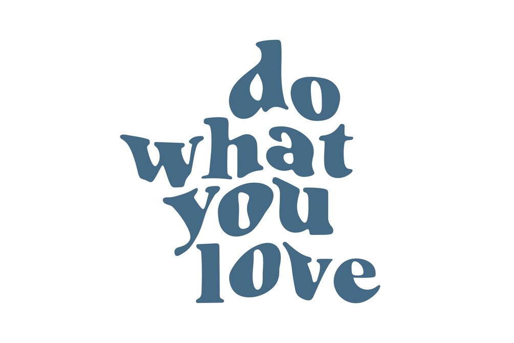 Do What You Love Poster