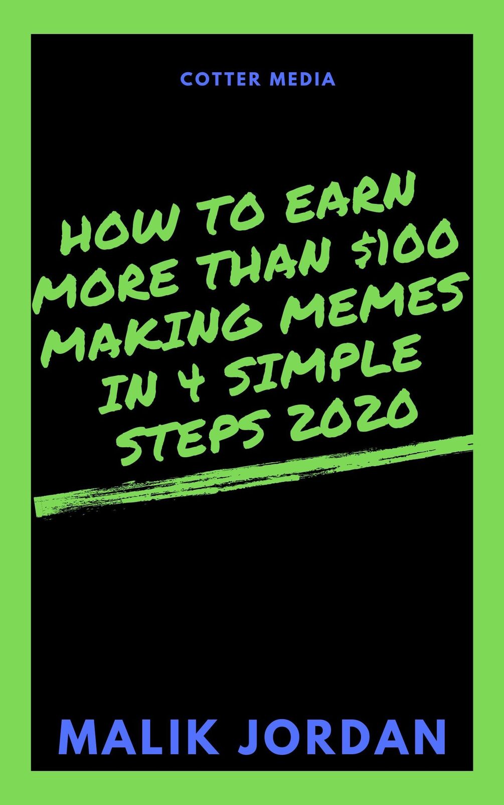 How To Earn More Than $100 Making Memes in 4 Simple Steps 2020