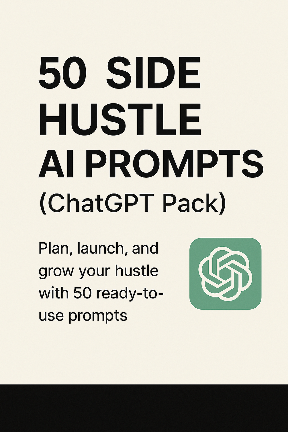 50 Side Hustle AI Prompts (ChatGPT Pack)