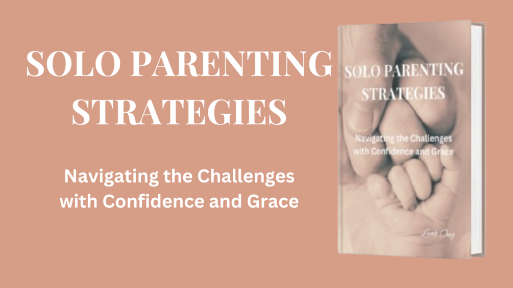 Solo Parenting Strategies
