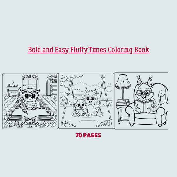 Bold and Easy Fluffy Times Coloring Book