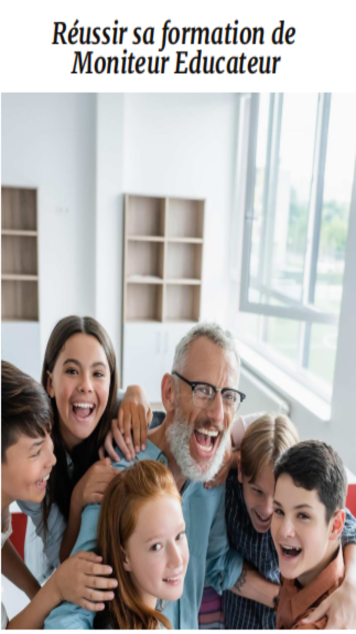 Réussir sa formation de Moniteur Educateur