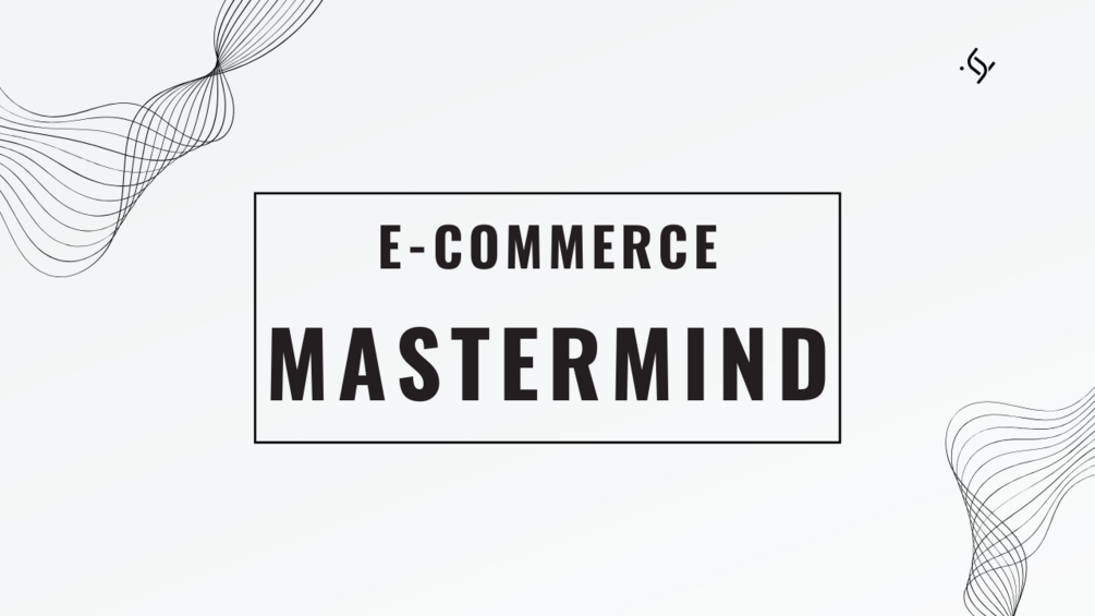 Ecommerce Mastermind Blueprint: Unleashing Profitable Strategies for Online Success