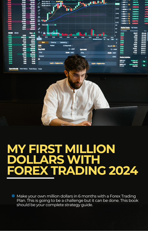 MY FIRST MILLION DOLLARS WITH FOREX TRADING 2024