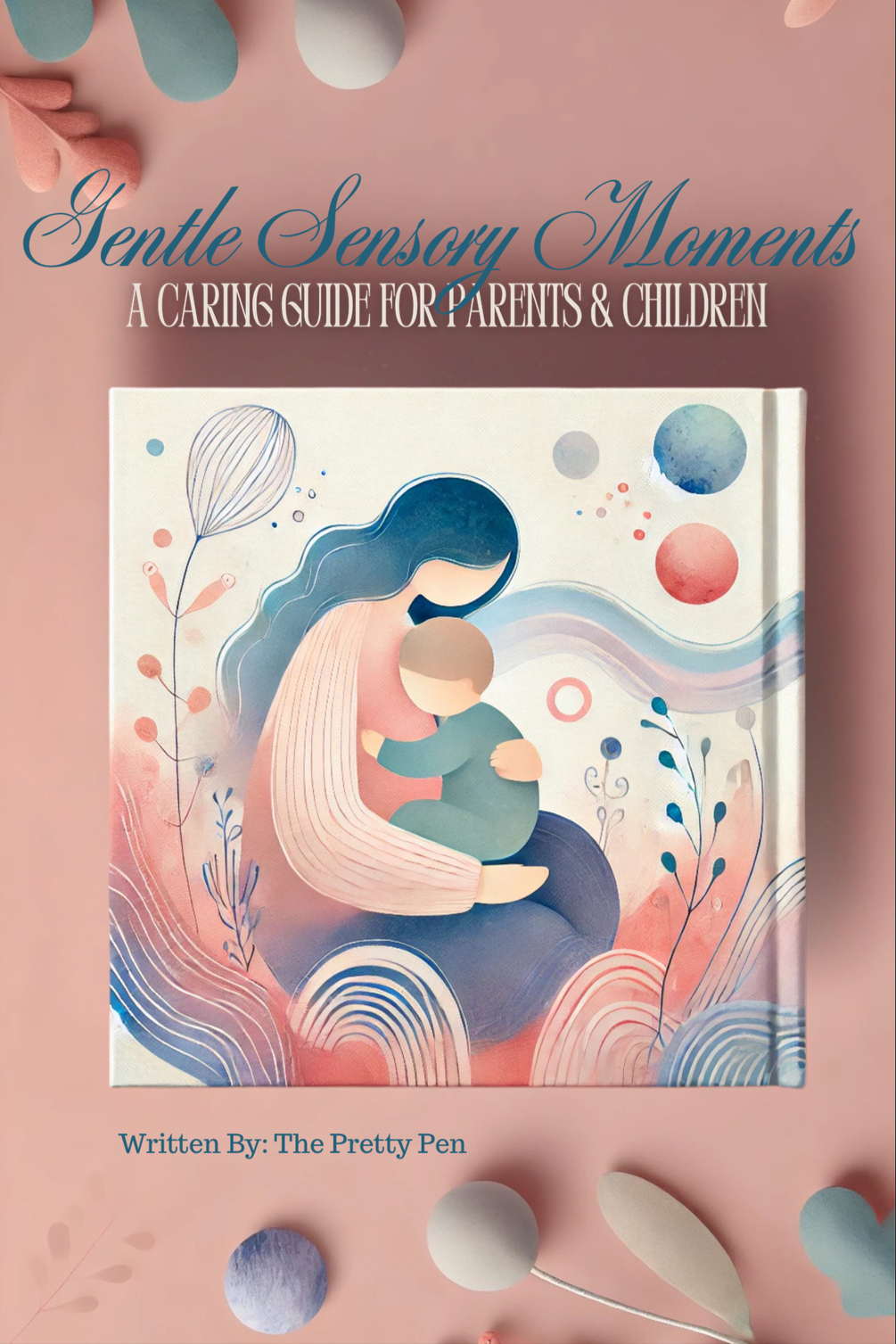 Gentle Sensory Moments