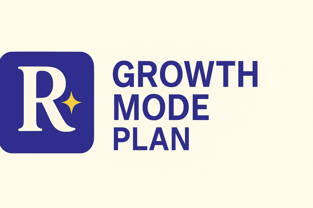 Growth Mode Plan