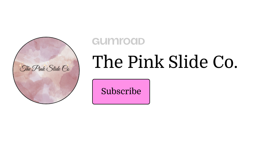 The Pink Slide Co.