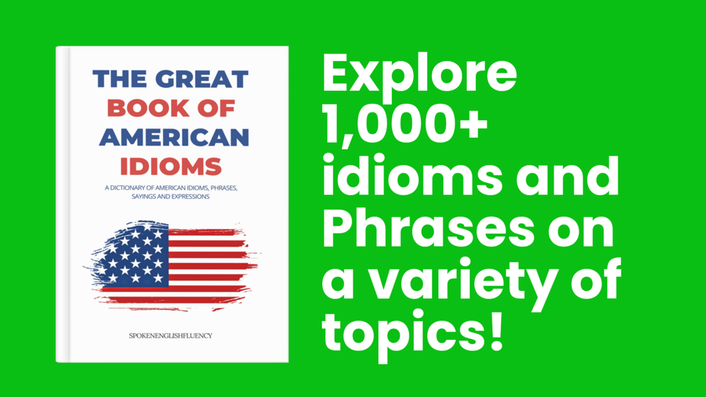 The Great Book of American Idioms