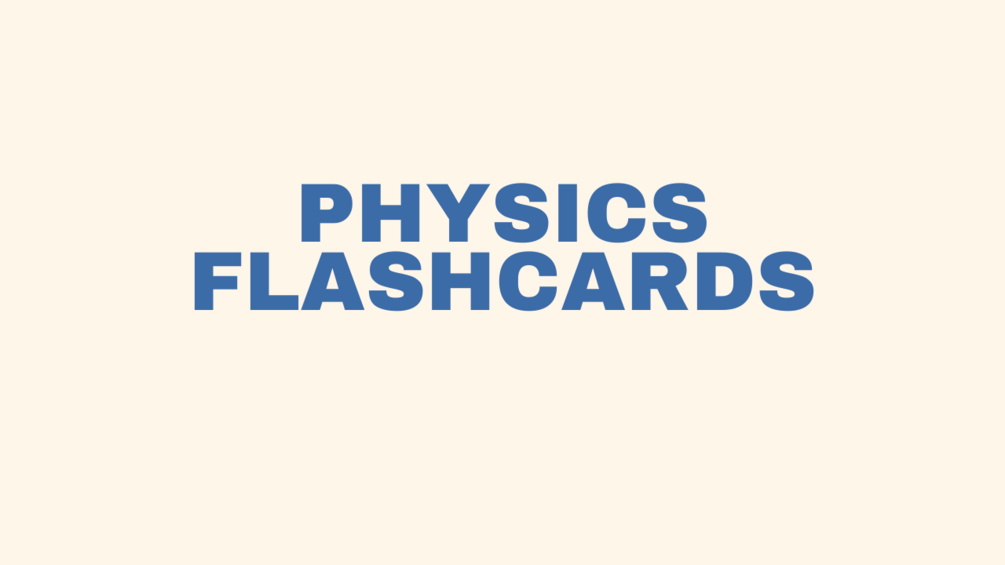 A-Level Physics Flashcards Free Pack (Particles & Radiation | Sample)