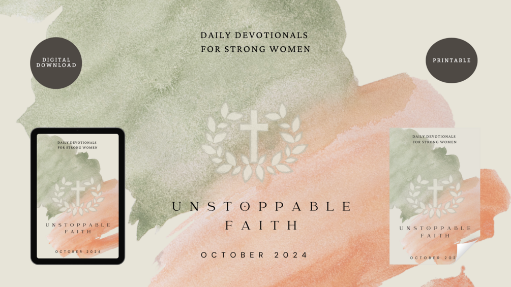 Daily Devotionals for Strong Women - Unstoppable Faith - October 2024 ...