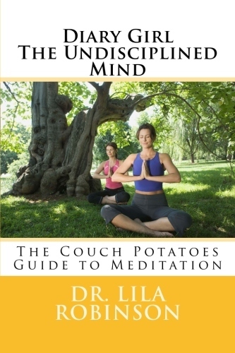The Couch Potatoes Guide to Meditation