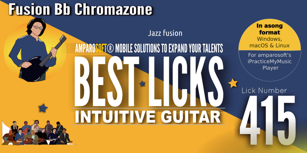 Lick 415 - Fusion Bb Chromazone from "Best Licks - Intuitive Guitar" Series (.asong)