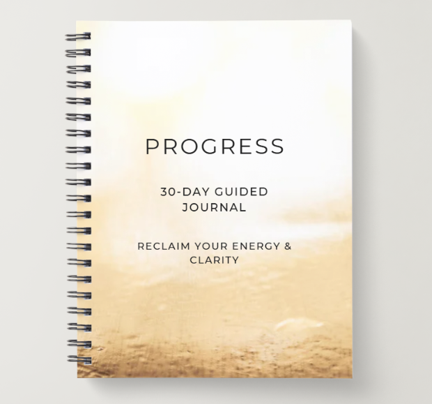Progress: 30-Day Guided Journal Reclaim Your Energy & Clarity (Lined)