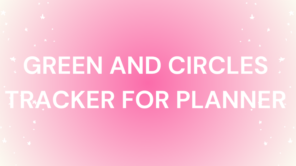 Green and Circles Tracker for Planner