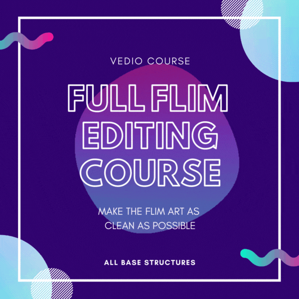 Flim editing full course......