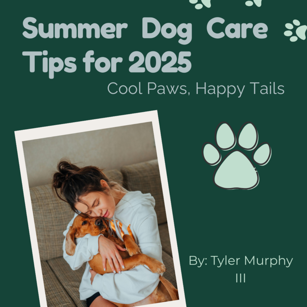 Summer Dog Care Tips for 2025 ( Cool Paws, Happy Tails)