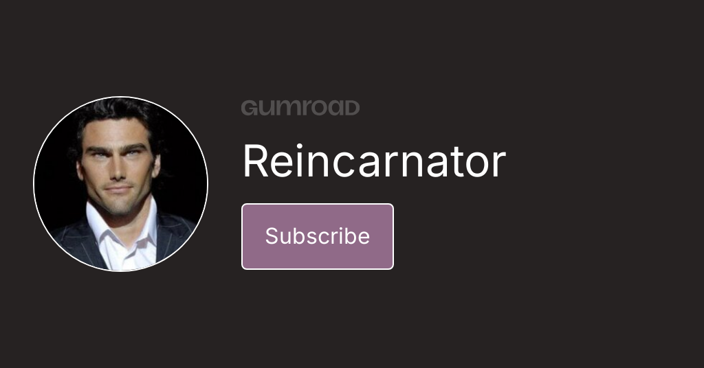 Reincarnator