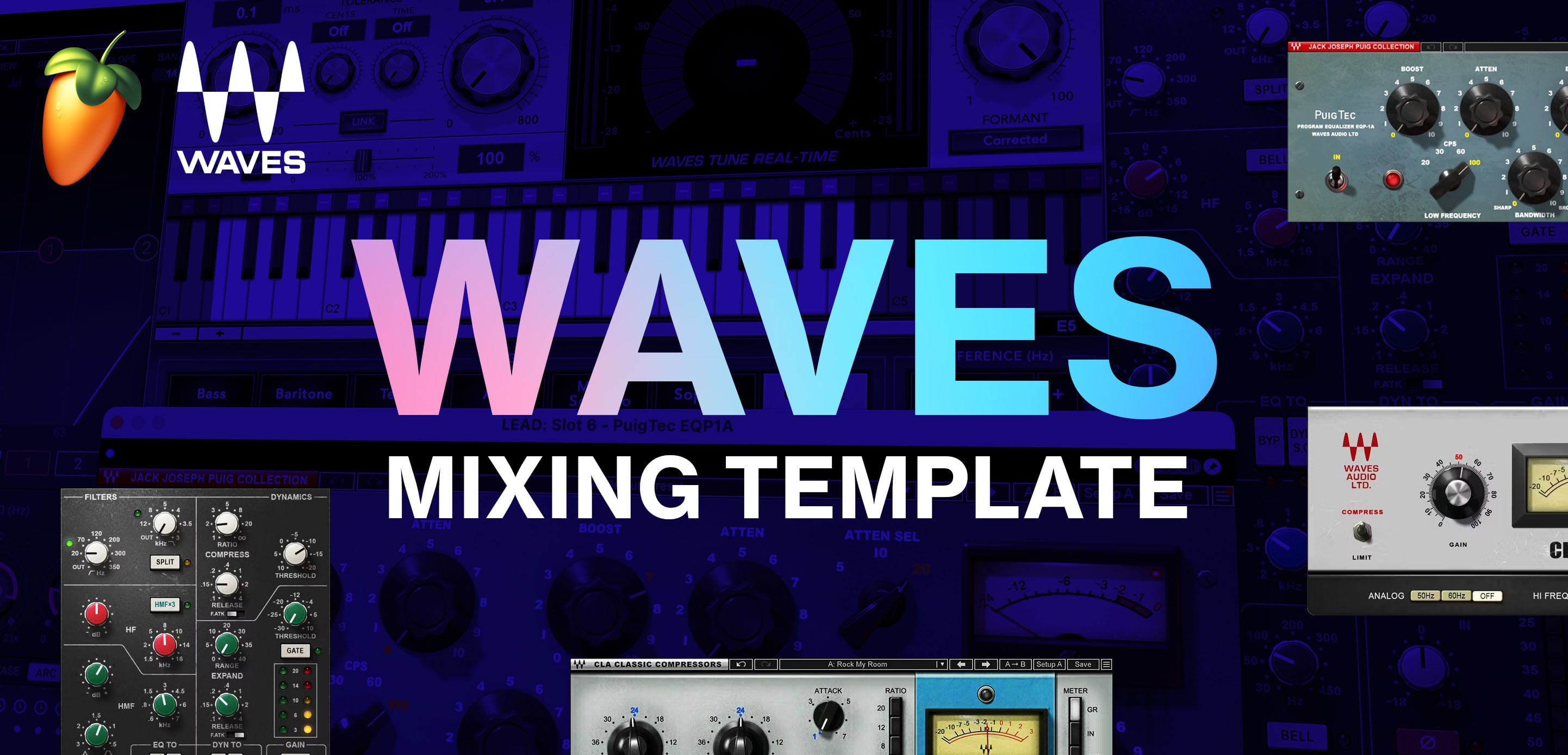 Waves Mixing Template for FL Studio. OUT NOW! - mixedbyyeldo