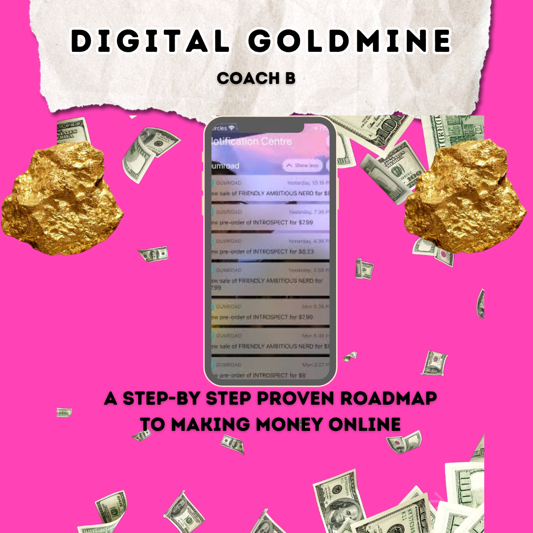 Digital Goldmine