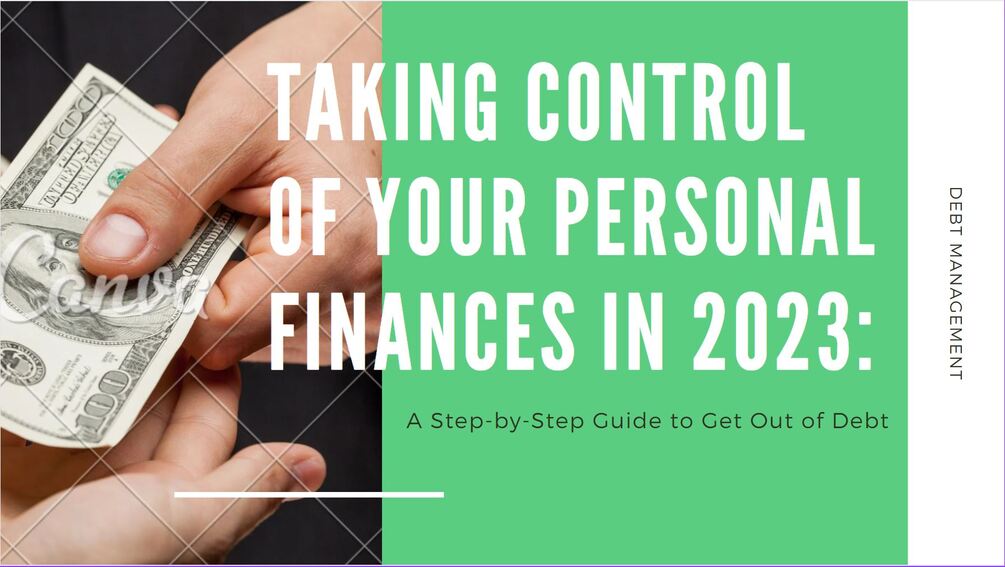 Taking Control of Your Personal Finances in 2023: A Step-by-Step Guide ...