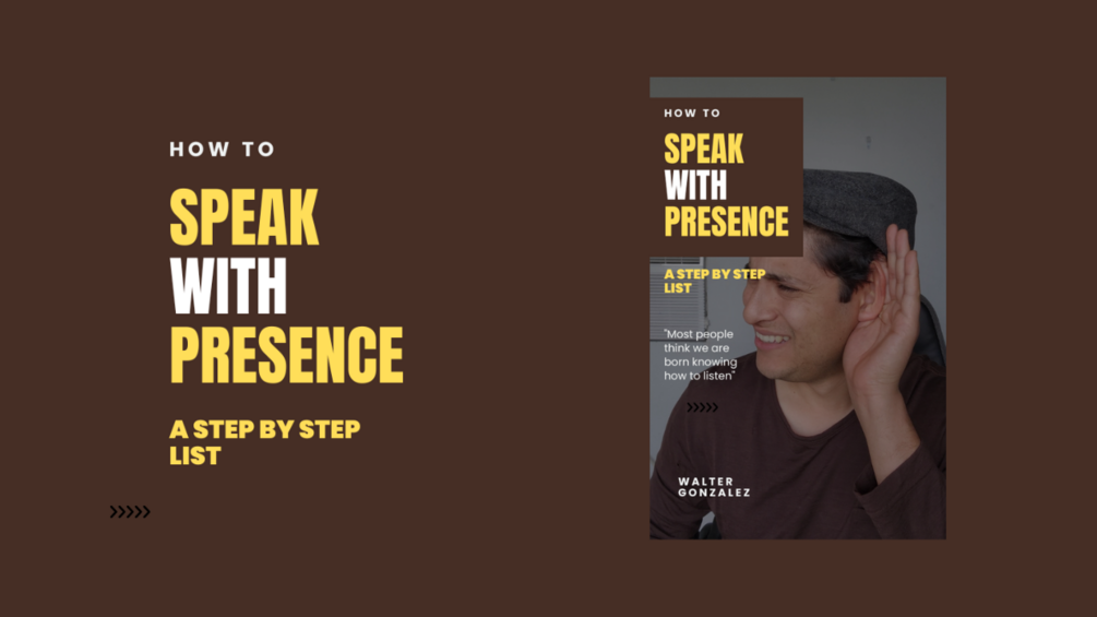 How to Speak with Presence - Step by Step List