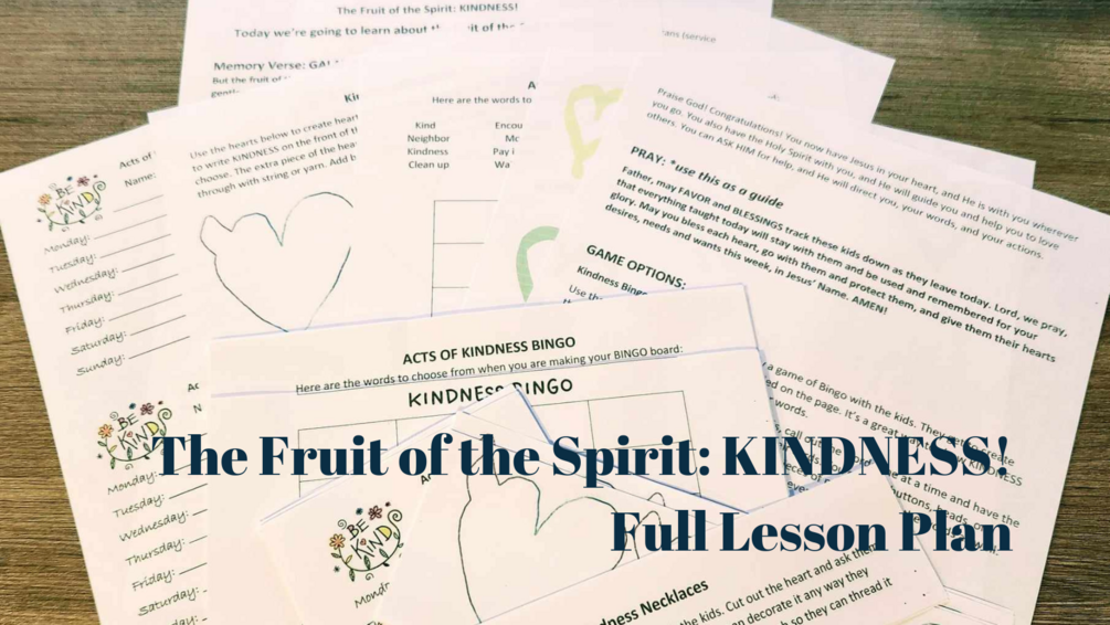 Fruit of the Spirit: KINDNESS! Kids Ministry Lesson Plan (Ages 8-12)