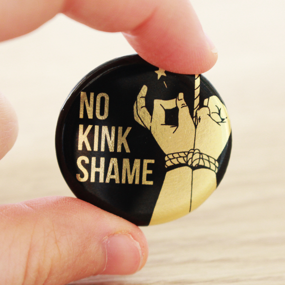 No kink shame badge - black and golden button - naughty gift