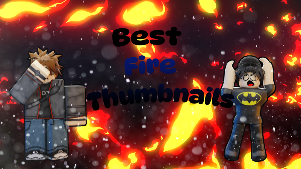Best Fire Thumbnails