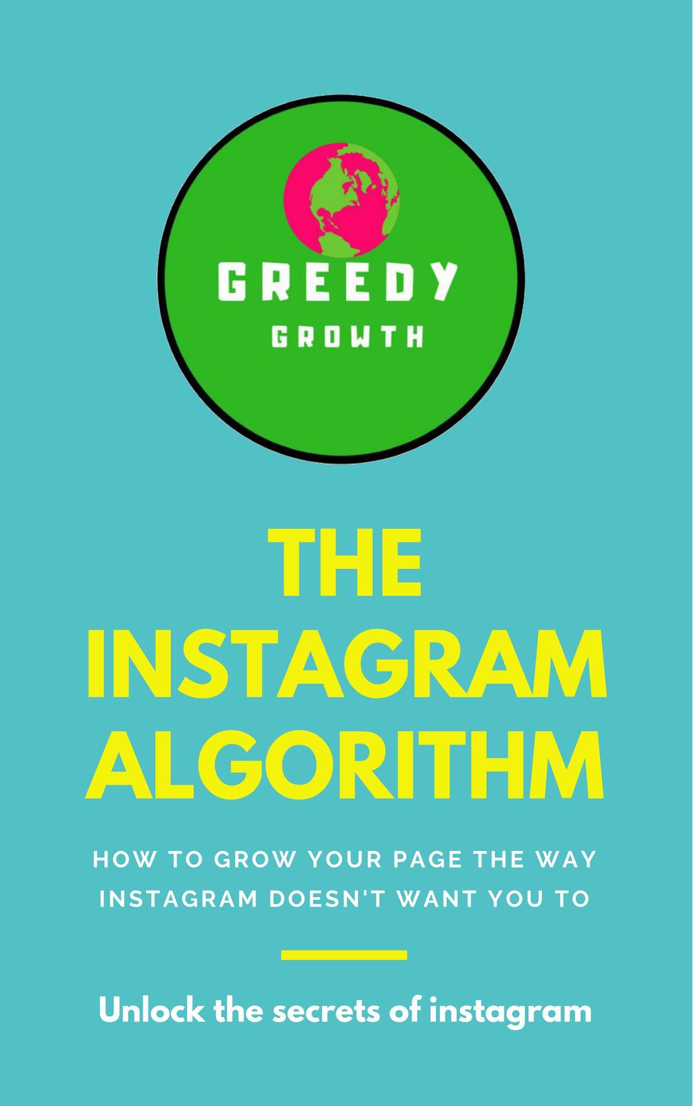 The Instagram Algorithm - #1 instagram growth guide