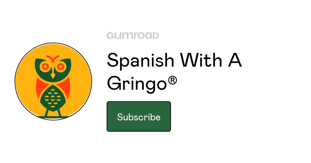 Spanish With A Gringo®